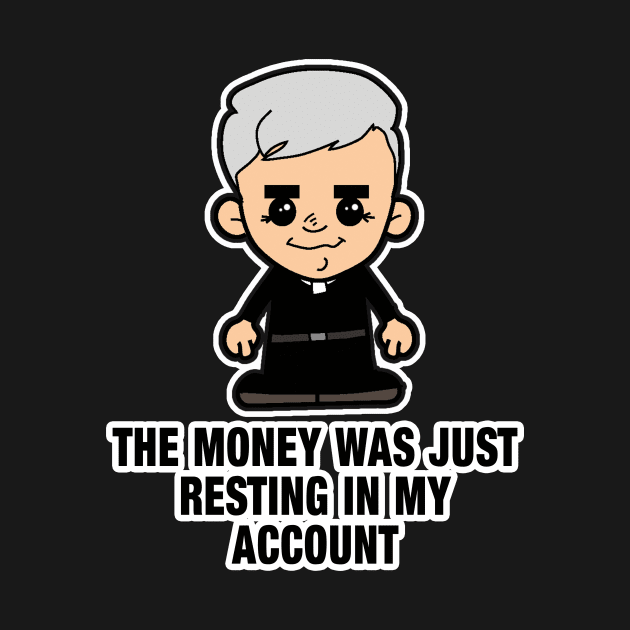 Lil Father Ted - Money - Father Ted - T-Shirt | TeePublic