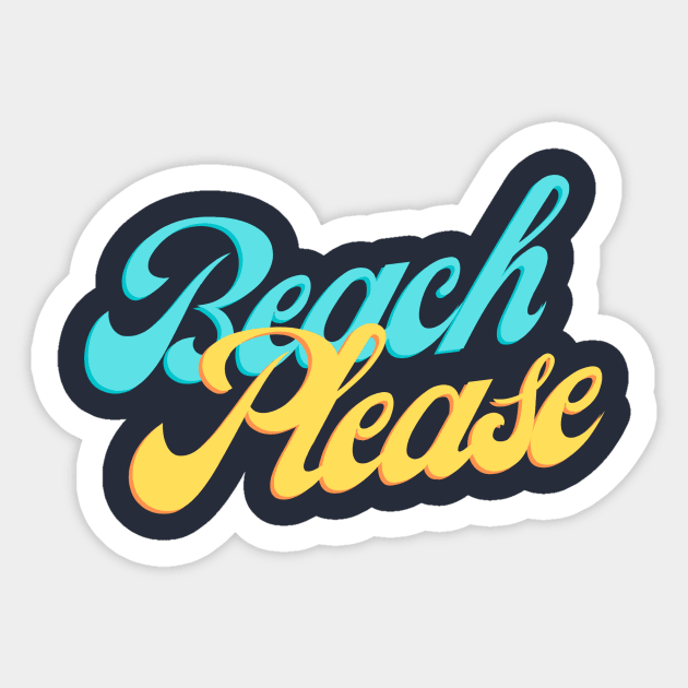beach please - Kids Fashion - Sticker | TeePublic