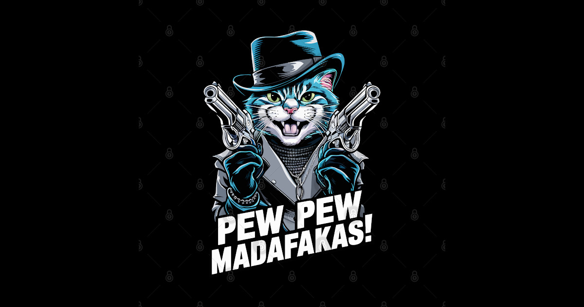 Cat Pew Pew Madafakas modern style - Pew Pew Madafakas - Sticker ...