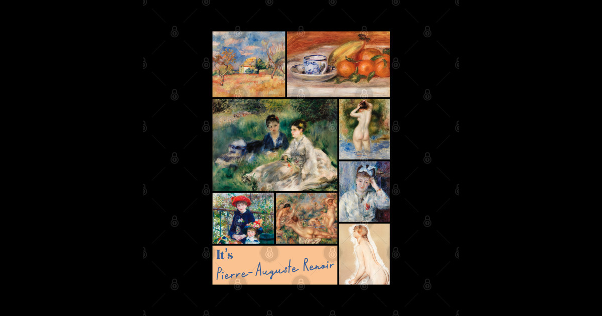 It’s Pierre-Auguste Renoir Collection - Art - Pierre Auguste Renoir ...