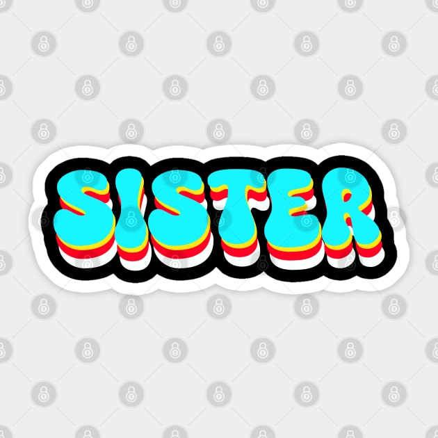 Beautiful retro sister - Retro Sister - Sticker | TeePublic
