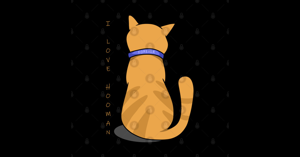 I Love Hooman - Cat - Sticker | TeePublic