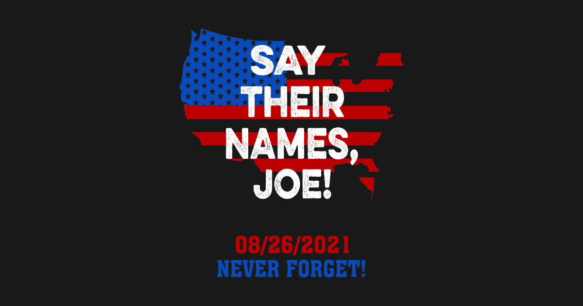 Say Their Names Joe Names Of Fallen Soldiers 13 Heroes - Say Their ...