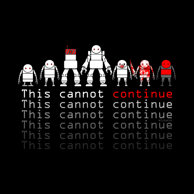 Nier - THIS CANNOT CONTINUE - Nier Automata - Mug | TeePublic