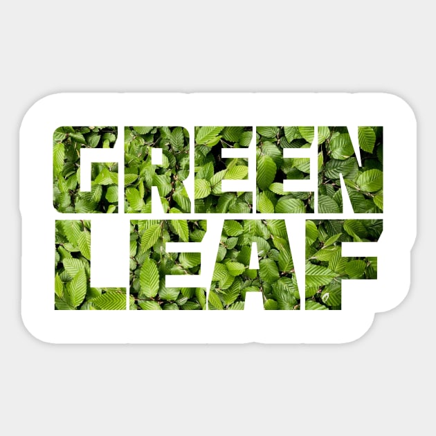 Green Leaf - Green Leaf - Sticker | TeePublic
