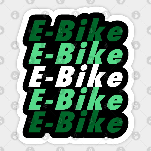 e Bike - Ebike - Sticker | TeePublic