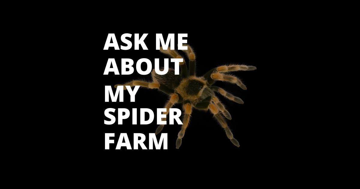 SPIDER FARM - Spider - Sticker | TeePublic