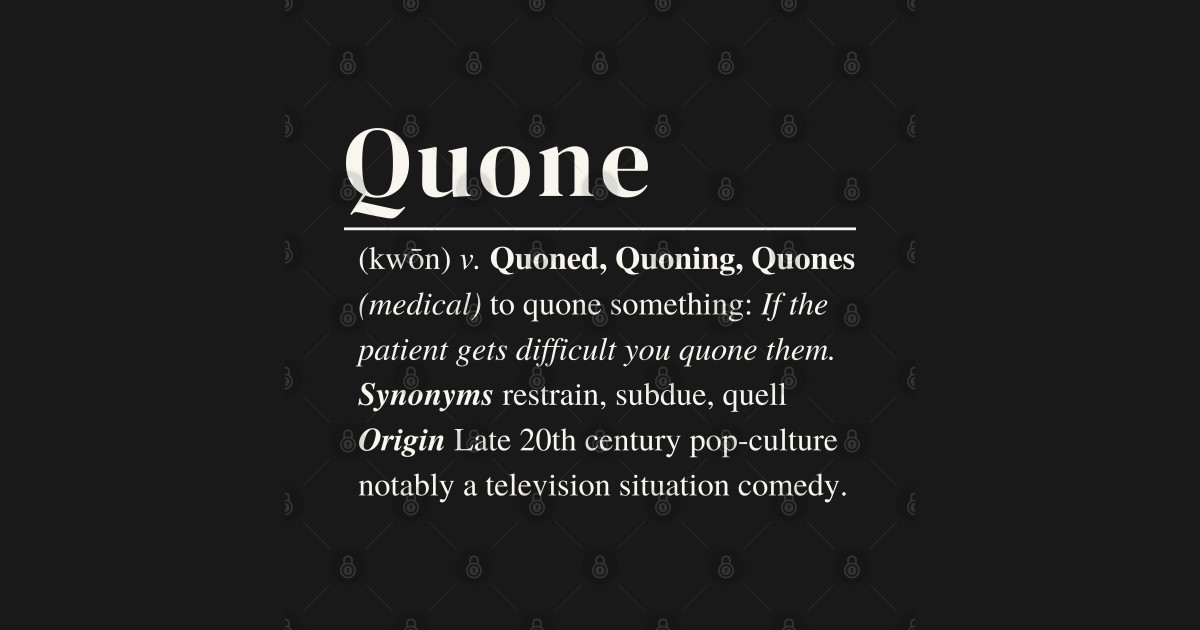 Quone Definition - Seinfeld Quote - T-Shirt | TeePublic