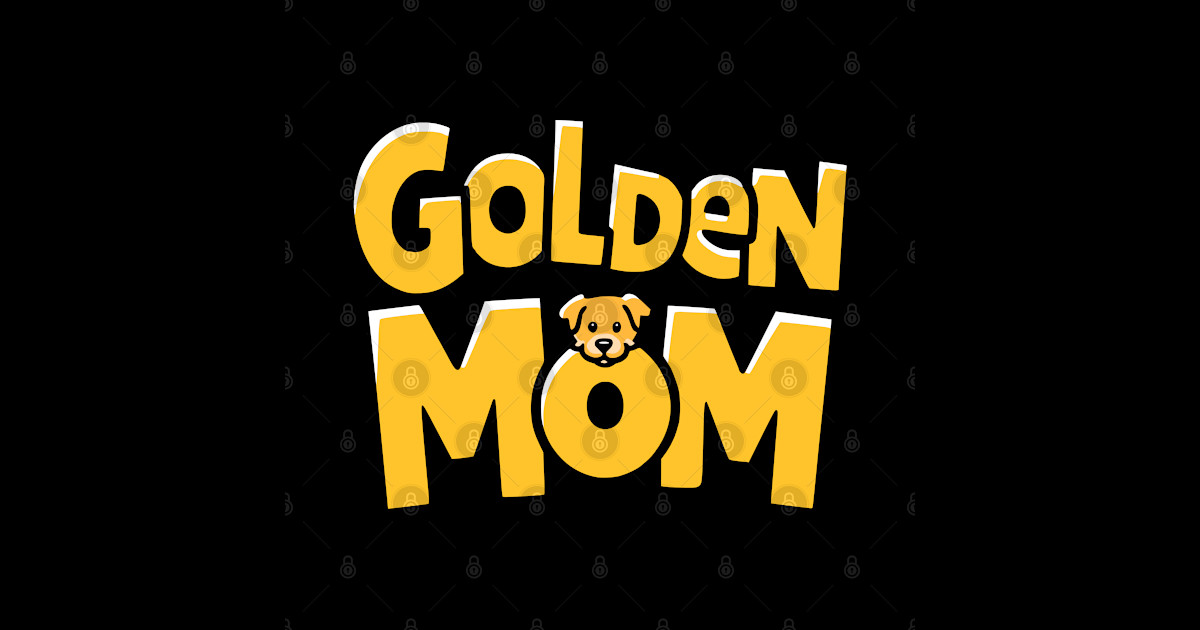 Golden Mom! Cute Golden Retriever Mother - Golden Retriever Gifts ...
