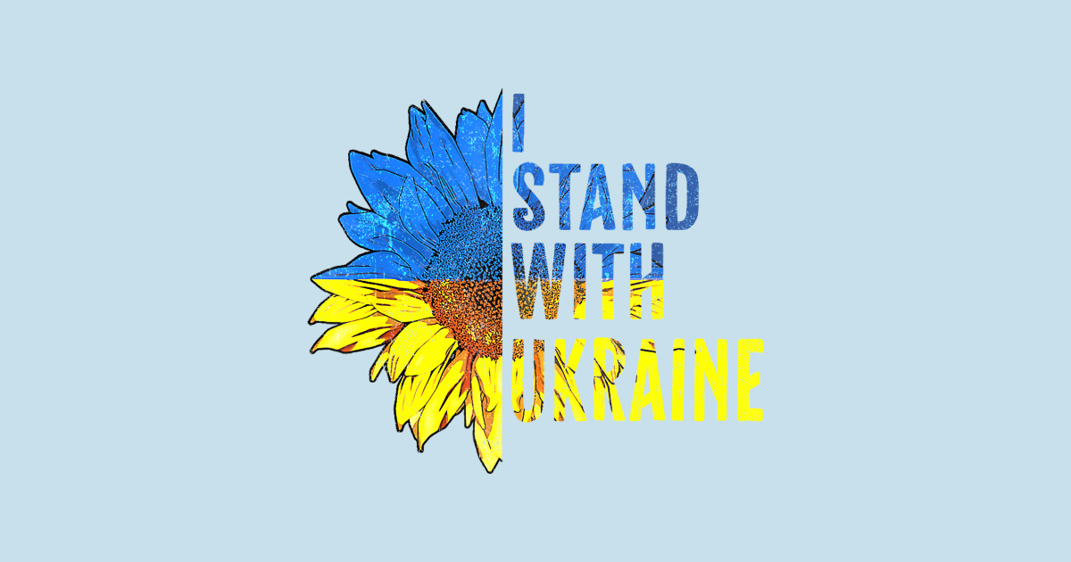I Stand with Ukraine Ukrainian Flag - I Stand With Ukraine Ukrainian ...