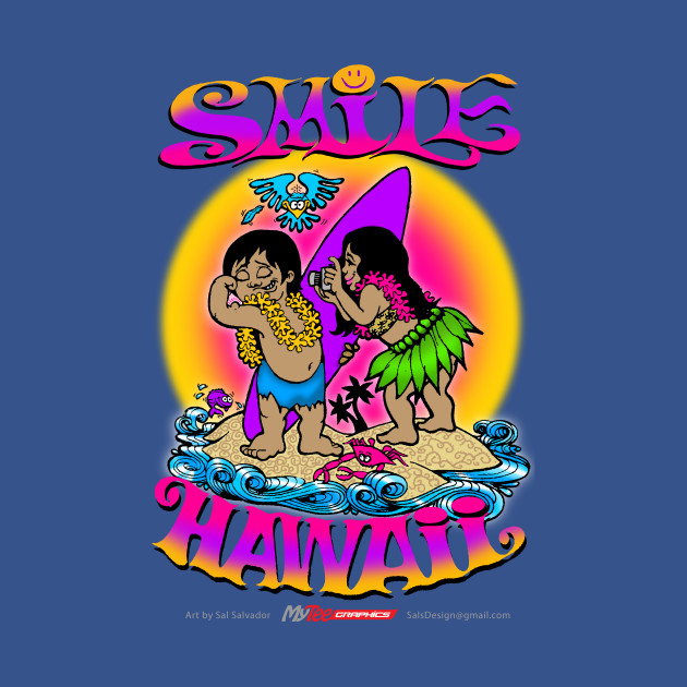 Smile Hawaii - Hawaiian Children - T-Shirt | TeePublic