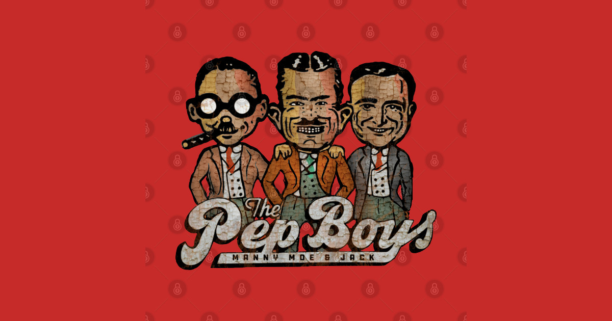 PEP BOYS old and glorious Vintage - Pep Boys - T-Shirt | TeePublic