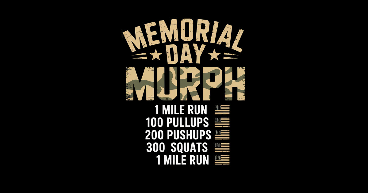 Murph Challenge Memorial Day Patriotic WOD American Flag - Murph ...