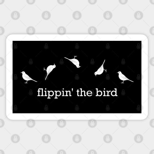 flippin' the bird - Flipping The Bird - Sticker | TeePublic