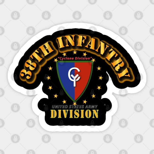 38th Infantry Division -Cyclone Division - 38th - Sticker | TeePublic