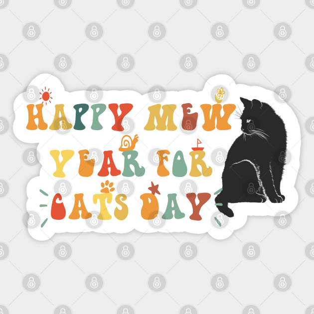 Happy Mew Year for Cats Day, Black cat - Happy Mew Year For Cats Day ...