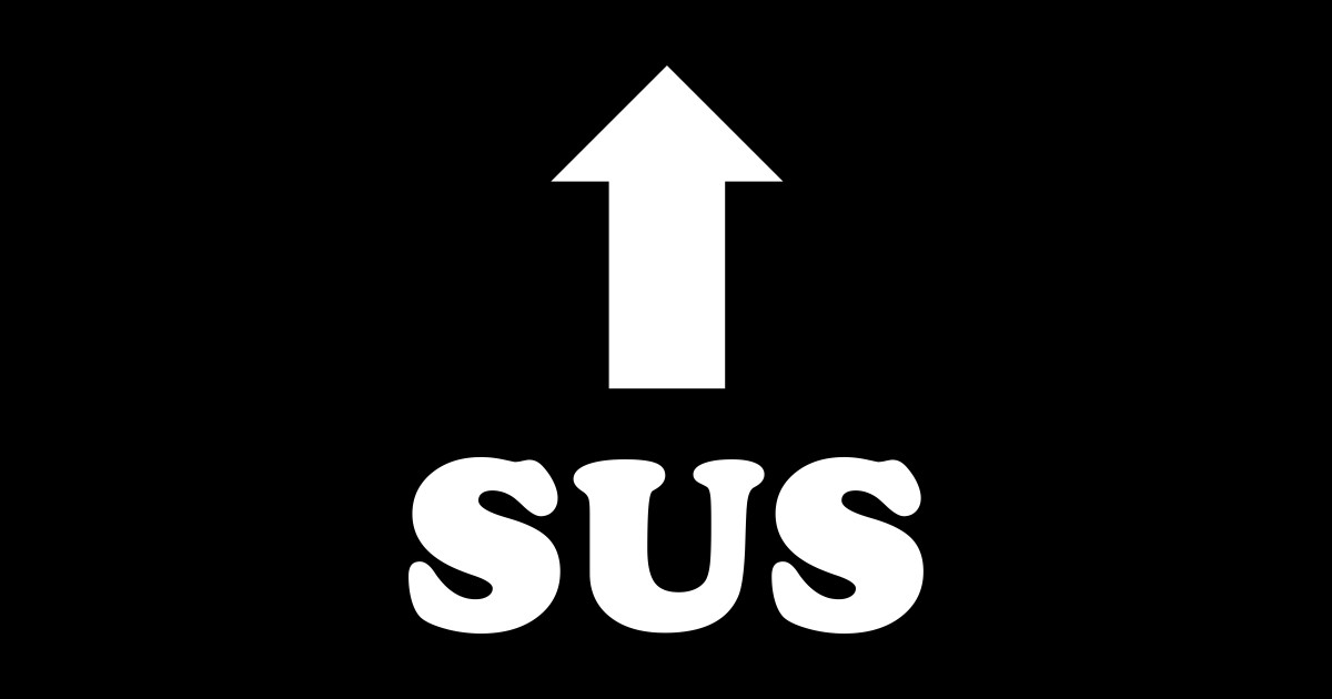 SUS - Sus - Sticker | TeePublic
