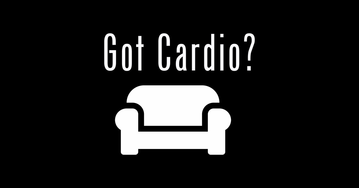 Got Cardio? - Cardio - Sticker | TeePublic