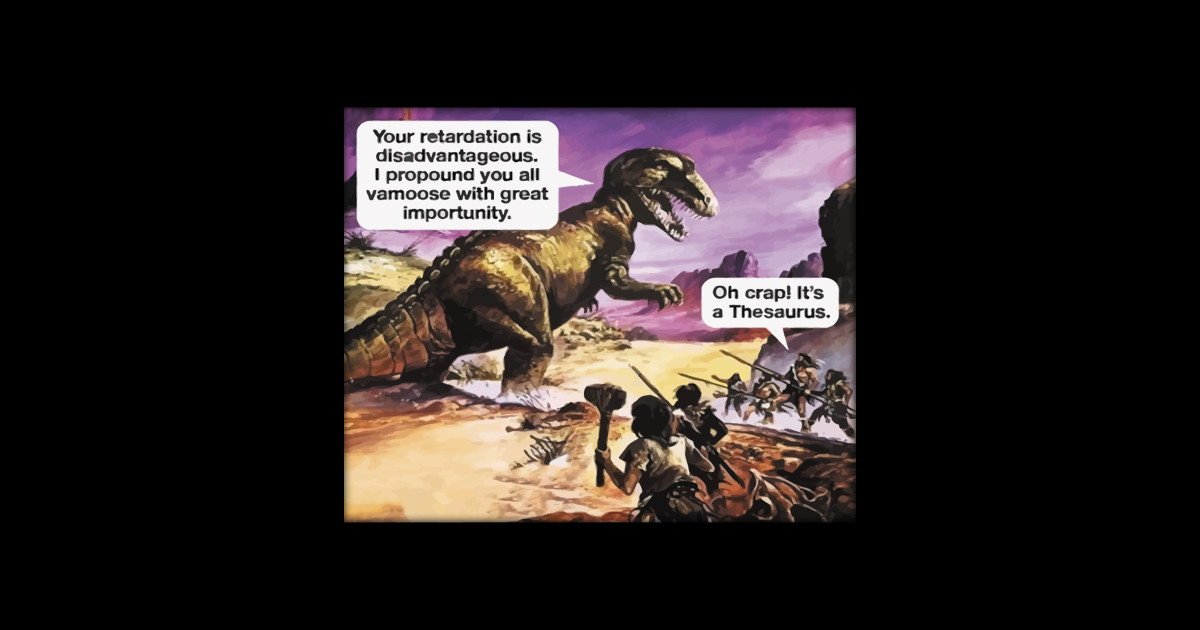 Thesaurus Rex - Thesaurus - Posters and Art Prints | TeePublic