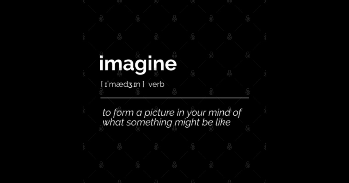 Imagine Definition - Imagine Definition - T-Shirt | TeePublic