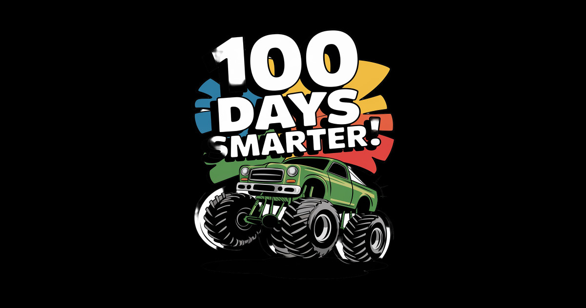 100 Days of School Monster Truck 100th Day of School Boys - 100 Days Of ...