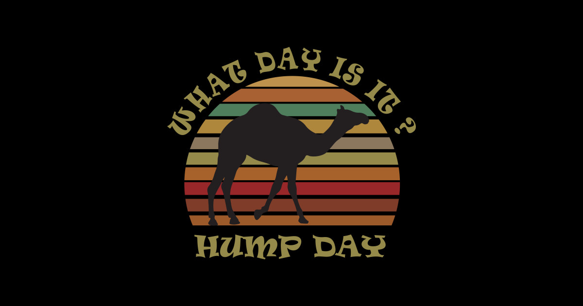 Hump Day - Hump Day - Sticker | TeePublic