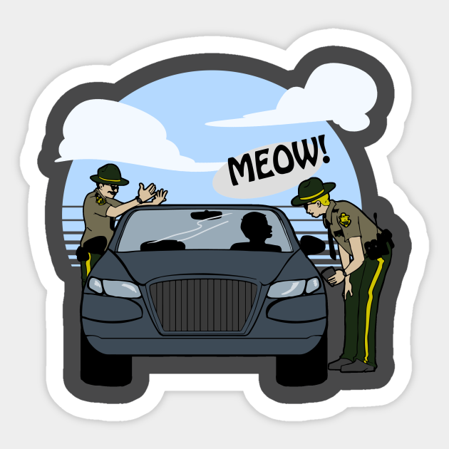 MEOW! - Super Troopers - Sticker | TeePublic
