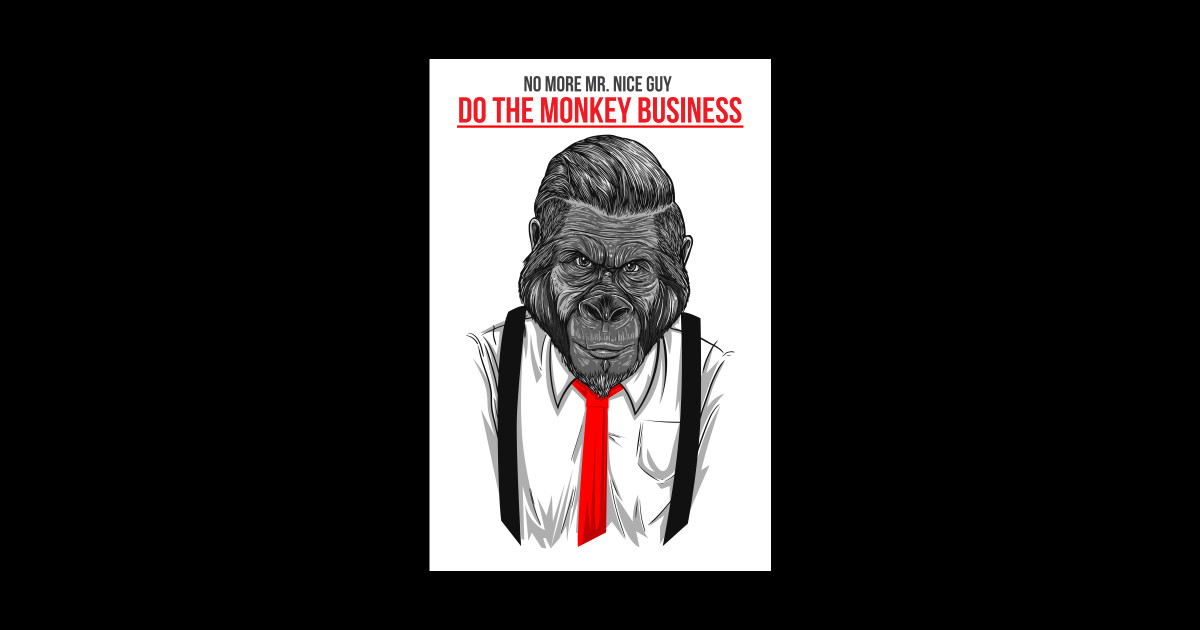 No More Monkey Business - Funny - Sticker | TeePublic