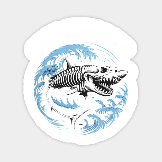 Cute Shark Stay Jawsome Jaw Ready For This My De Los Muertos - Cute ...