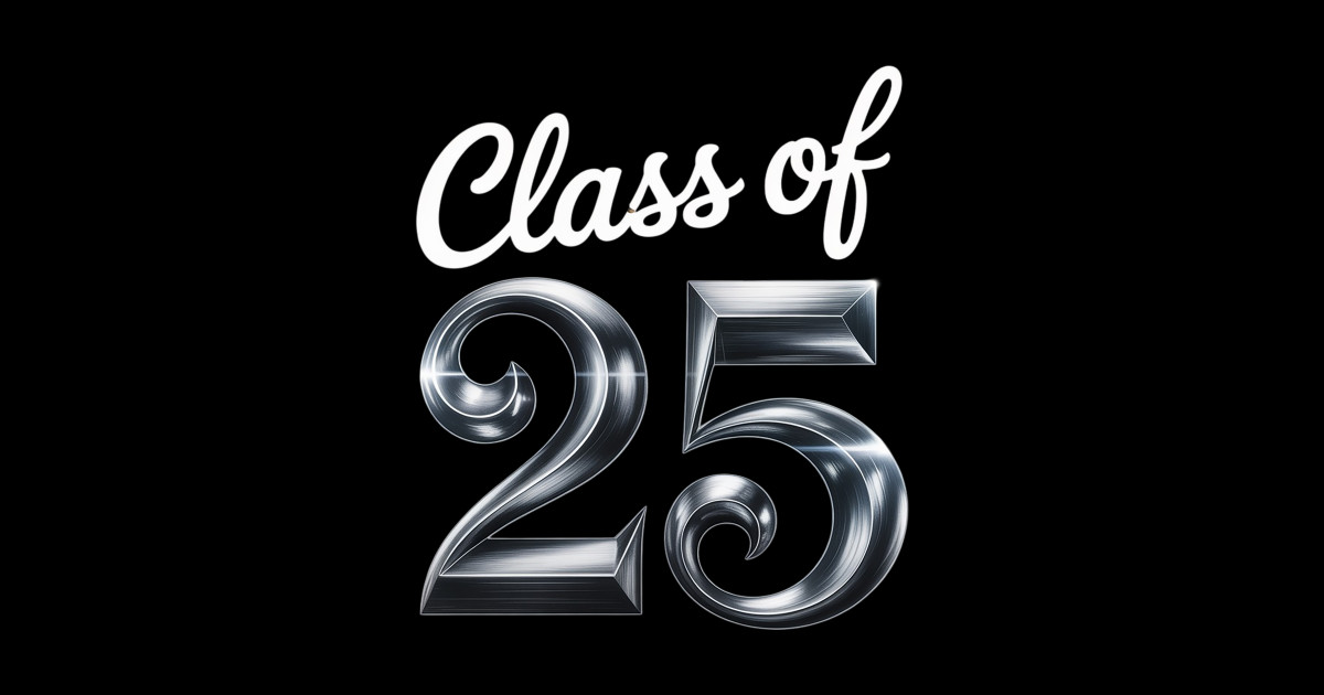 Class Of 2025 Graduation Senior High School College - Class Of 2025 ...