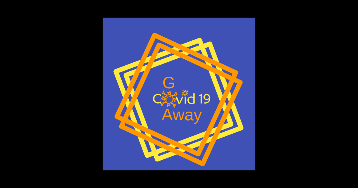 Go Away Covid 19 - Covid 19 - Sticker | TeePublic