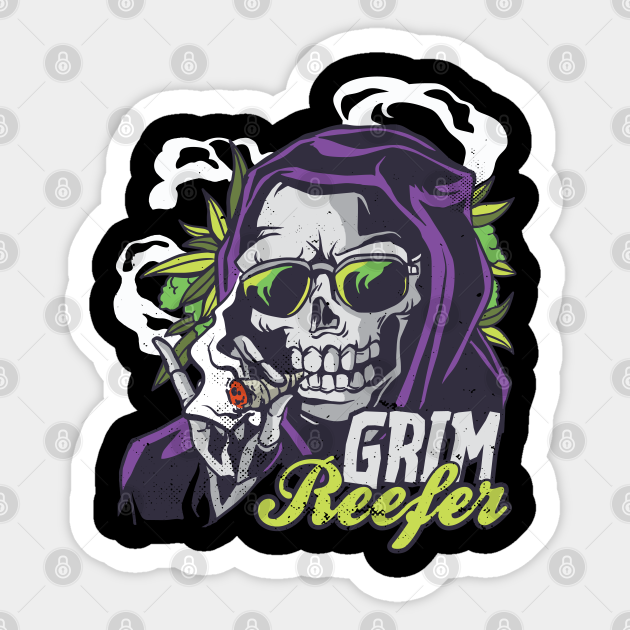 Grim Reefer - Reefer - Sticker | TeePublic