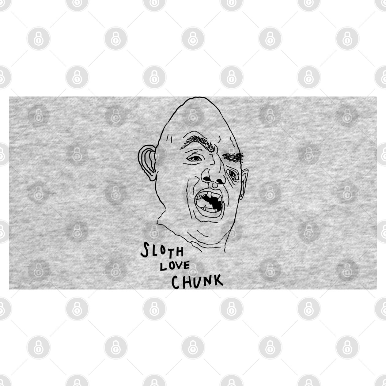 what does chunk call sloth