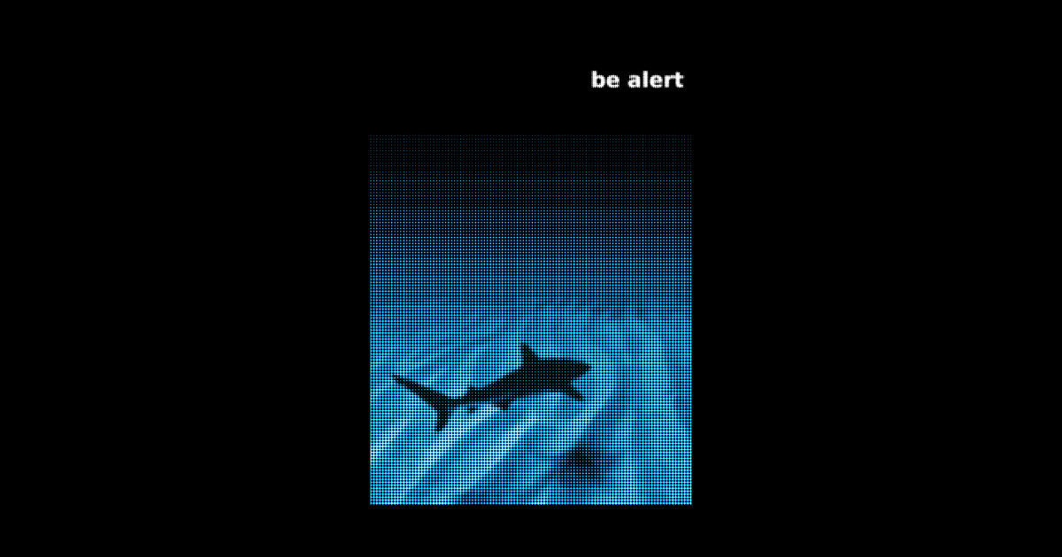 be alert - Shark - Sticker | TeePublic