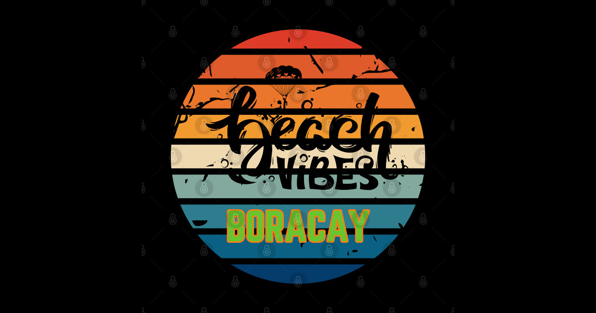 Boracay Beach Vibes - Boracay - Sticker | TeePublic
