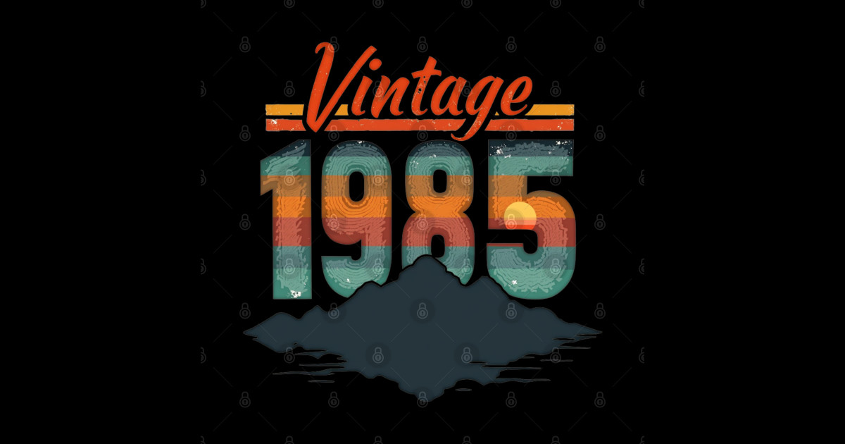 Vintage 1985 Retro Sunset Mountain Design - 40th Birthday Gift Idea ...