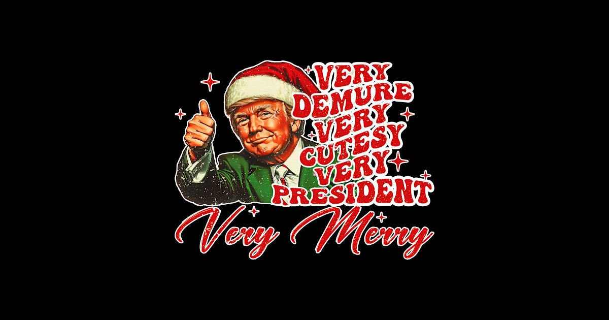 Very Demure Very Merry Trump Santa - Trump Christmas - Sticker | TeePublic