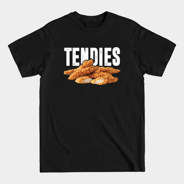 Chicken Tendies - Chicken Tendies - T-Shirt Designed & Sold By DanieFeldman