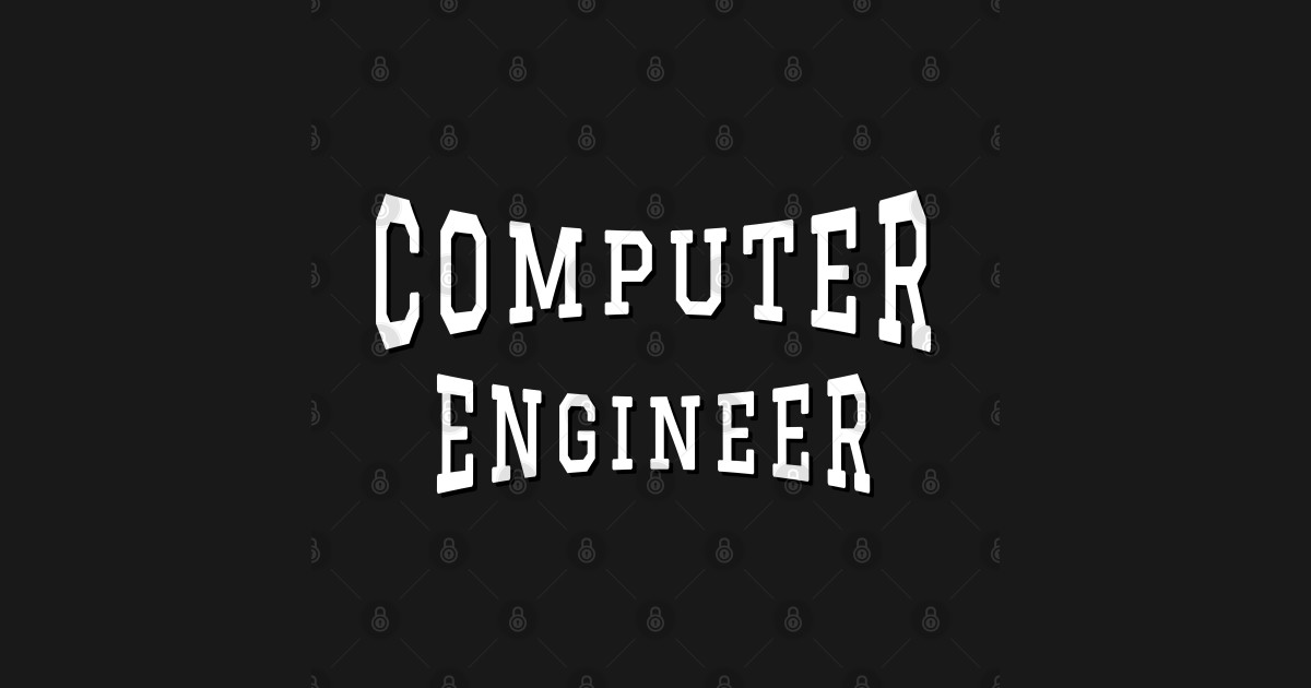 Computer Engineer in White Color Text - Computer Engineering - T-Shirt ...