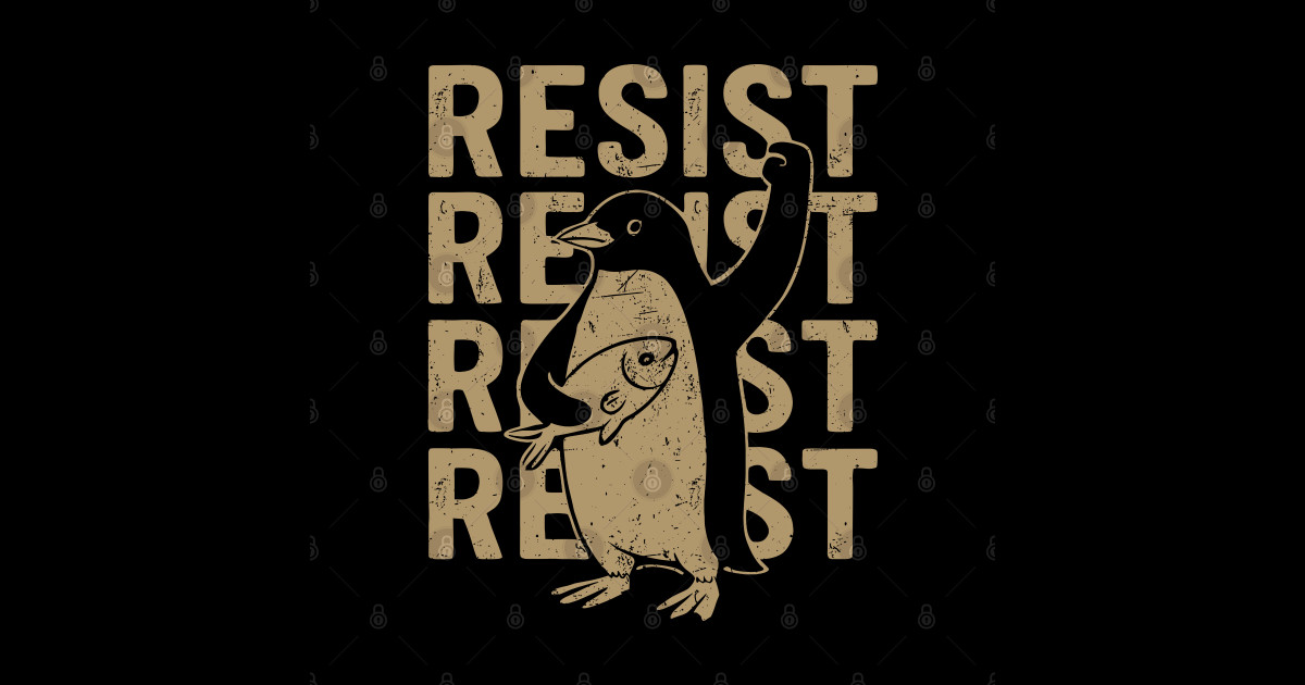 Resist-Penguin - Resist Penguin - Sticker | TeePublic