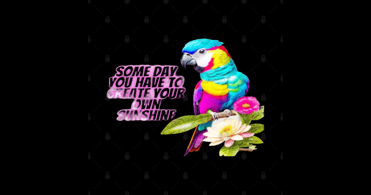 Colorful Parrot with Inspirational Quote and Flower Design - Beautiful ...
