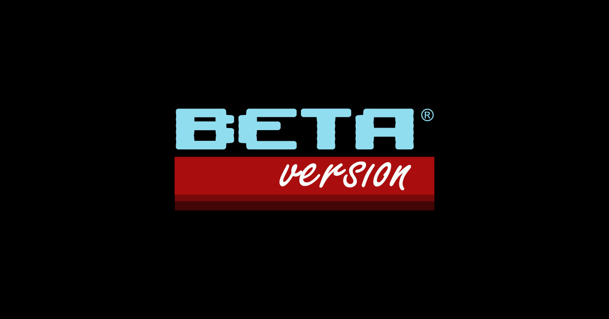 Beta Version 2024 [Design 2] - Beta Version - Sticker | TeePublic