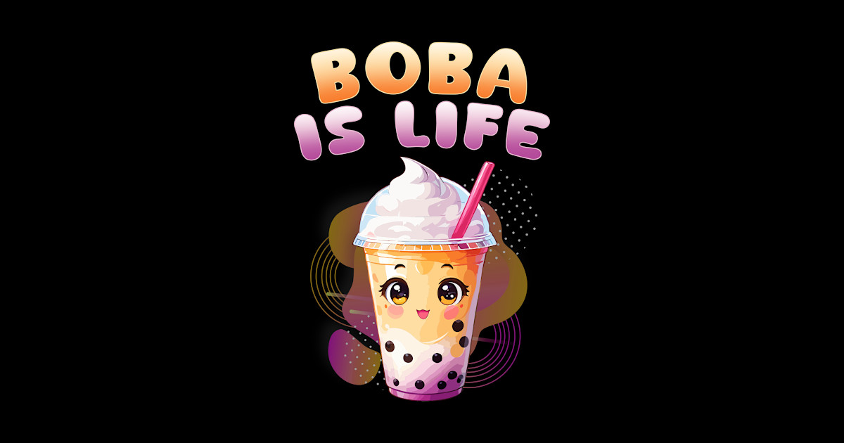 Boba is Life I Asian Anime Bubble Tea - Bubble Tea - Posters and Art ...