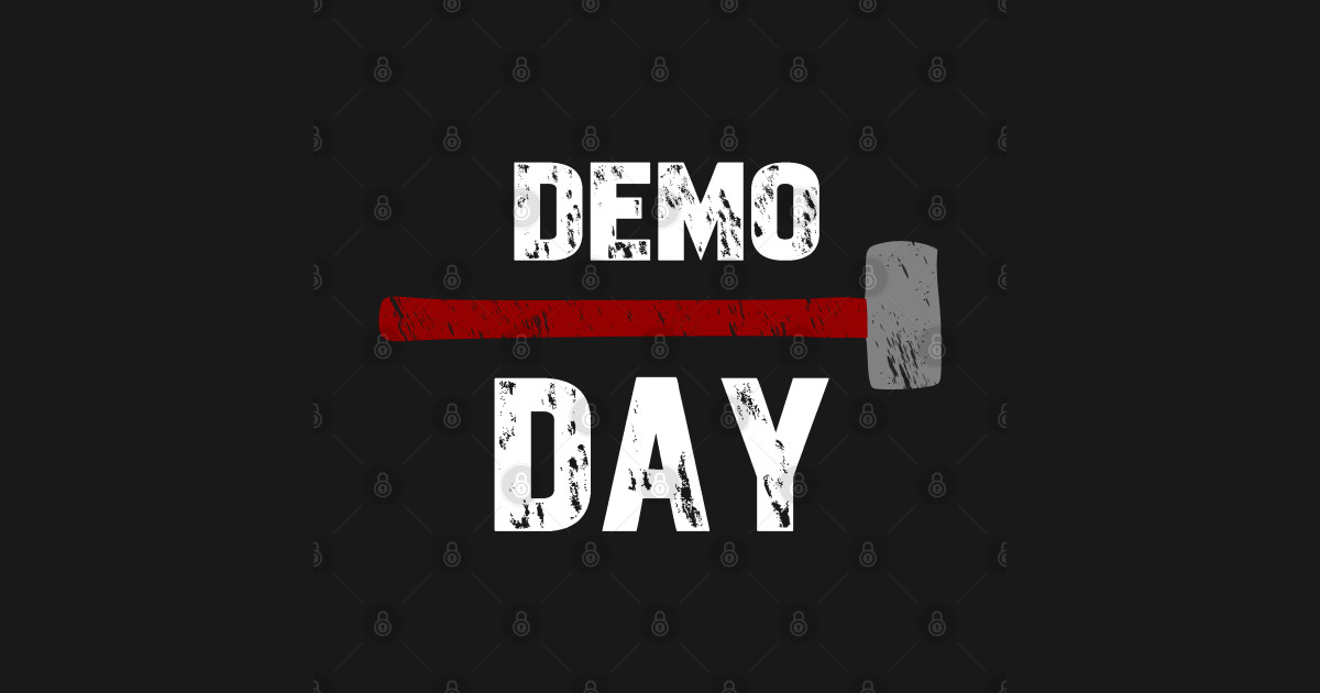 Demo Day T-Shirt - Vintage Distressed Demoday Gift - Demoday - T-Shirt ...