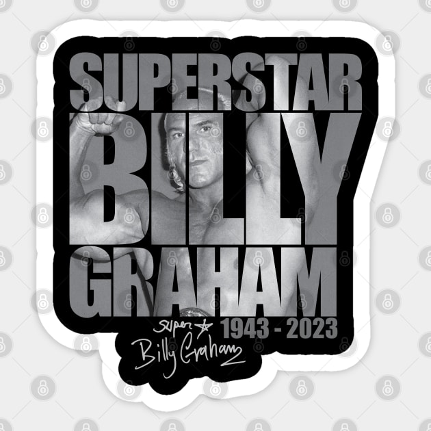 Superstar Billy Graham - Wrestling - Sticker | TeePublic