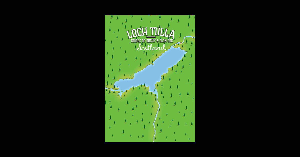 Loch Tulla Scotland map Art Print - Scotland - Posters and Art Prints ...