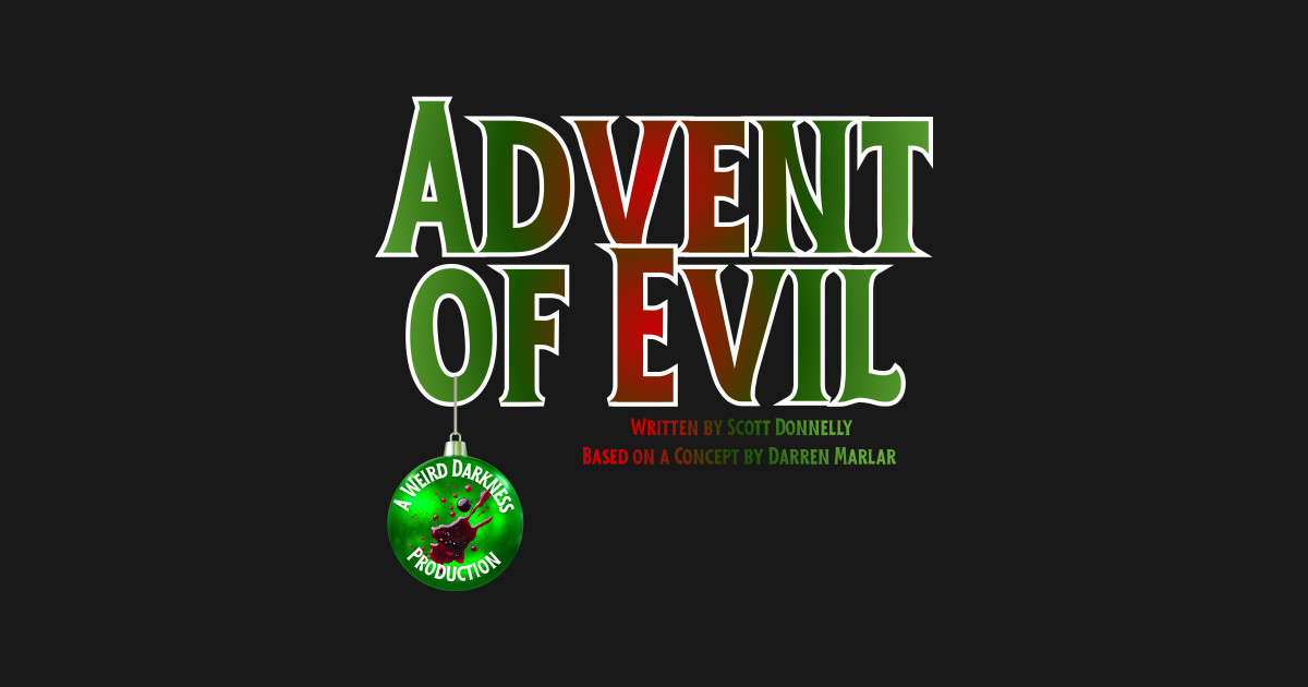 Advent of Evil - Weird Darkness - T-Shirt | TeePublic