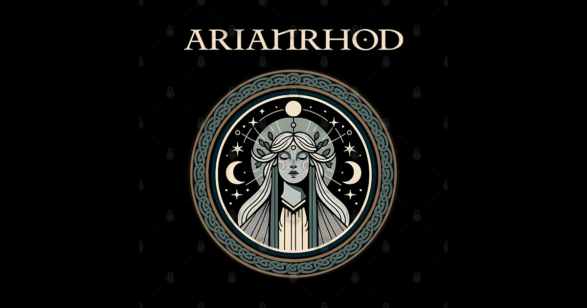 Arianrhod Celtic Goddess of Stars Rebirth and Fate Mythology - Goddess ...