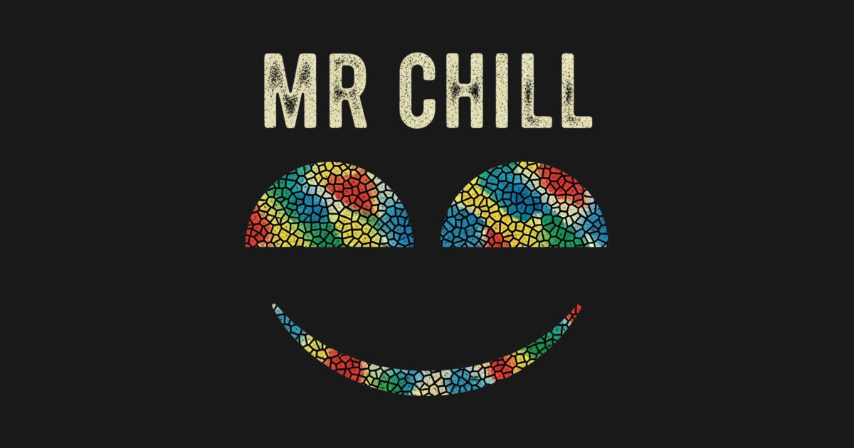 Mr Chill Stained Glass Smile - Mr Chill Stained Glass Smile - T-Shirt ...