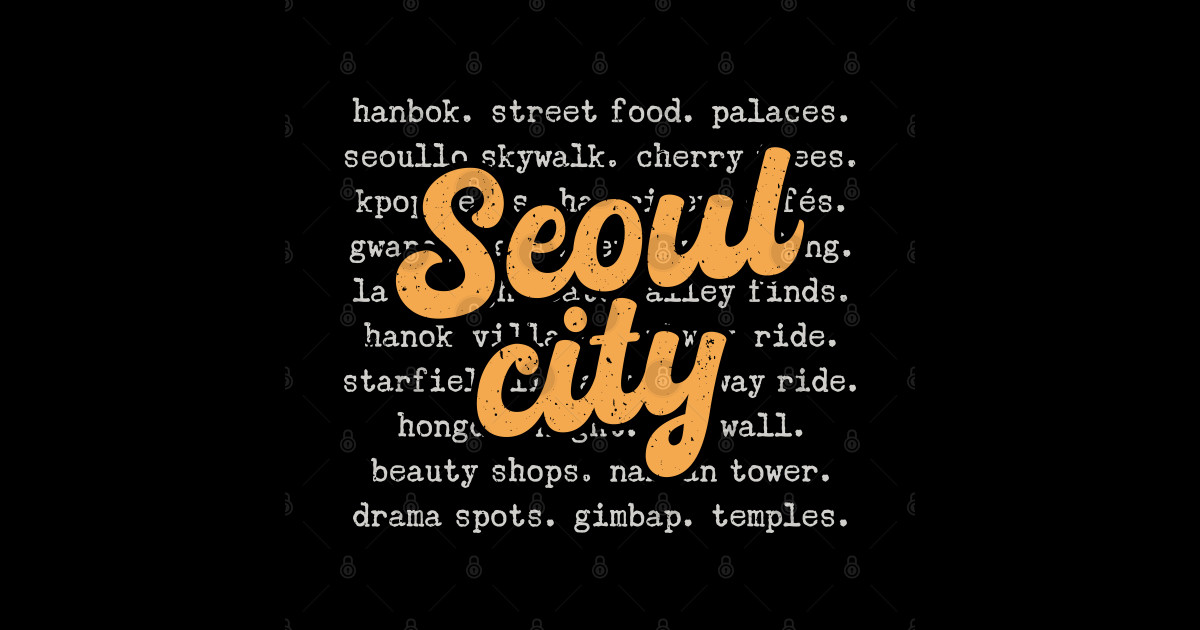 Seoul City Korea Trip Aesthetic Word Art - Seoul - Sticker | TeePublic